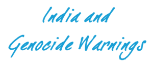 India and Genocide Warnings « World Without Genocide - Making It Our Legacy
